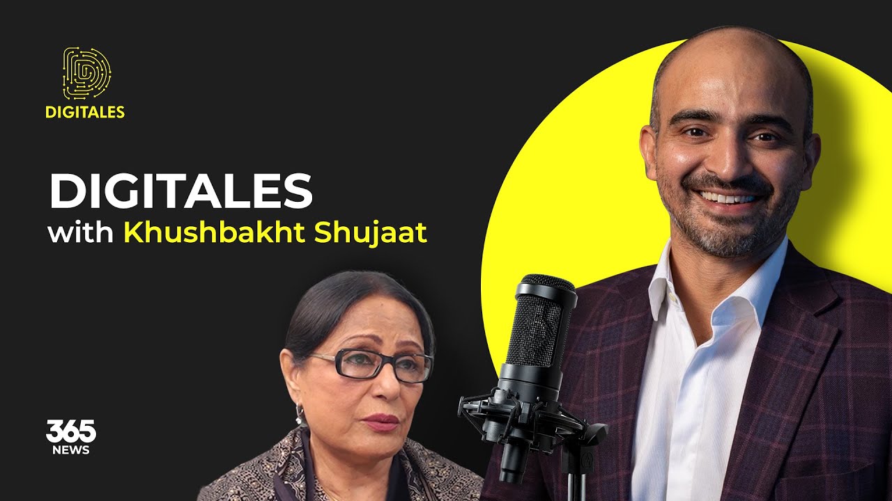 365 Digitales with Khushbakht Shujaat | Episode 11 | 365 Digitales ...