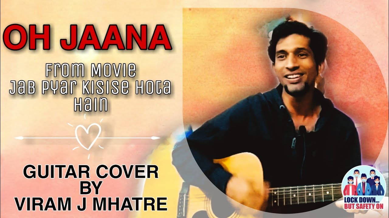 OH JAANA GUITAR COVER | VIRAM MHATRE