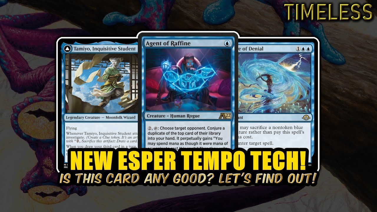 Flare Is Always Up Now – Agent of Raffine in Esper Tempo! | Timeless ...