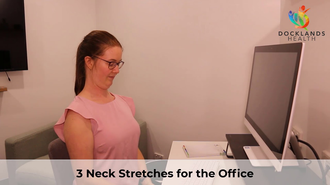 3 Neck Stretches for the Office - Docklands Health - YouTube