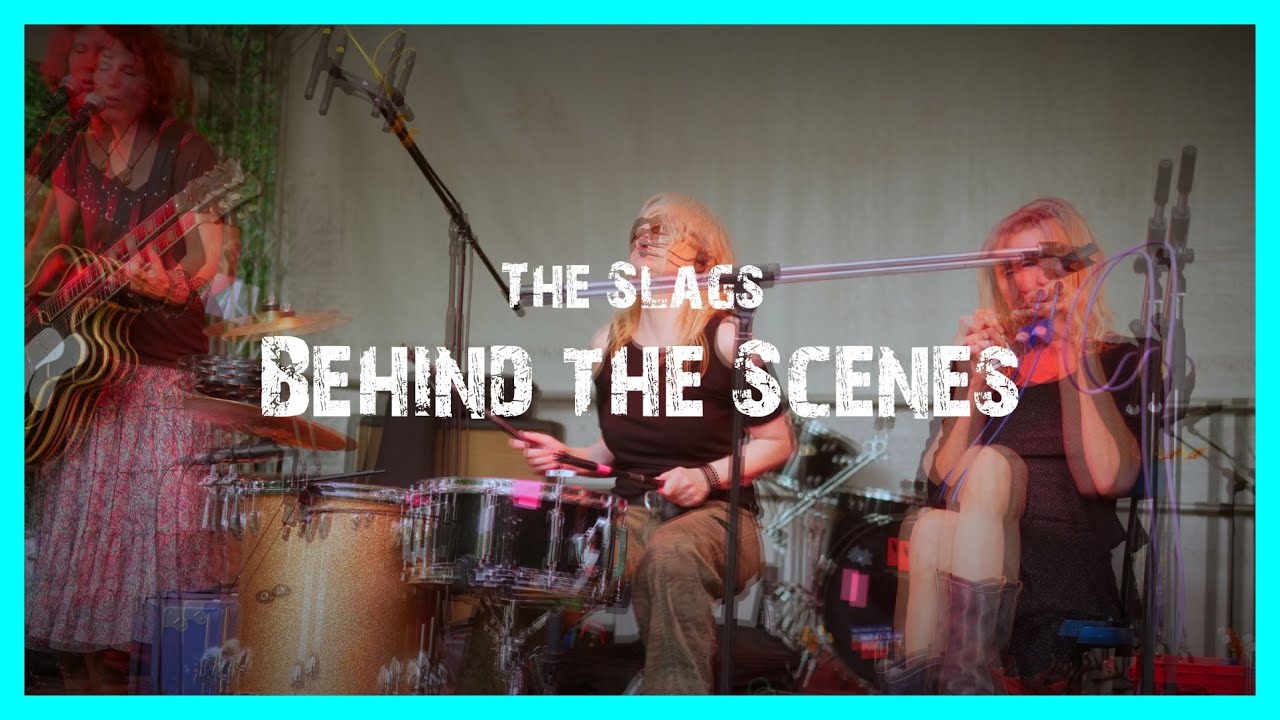 Behind the Scenes The Slags - YouTube