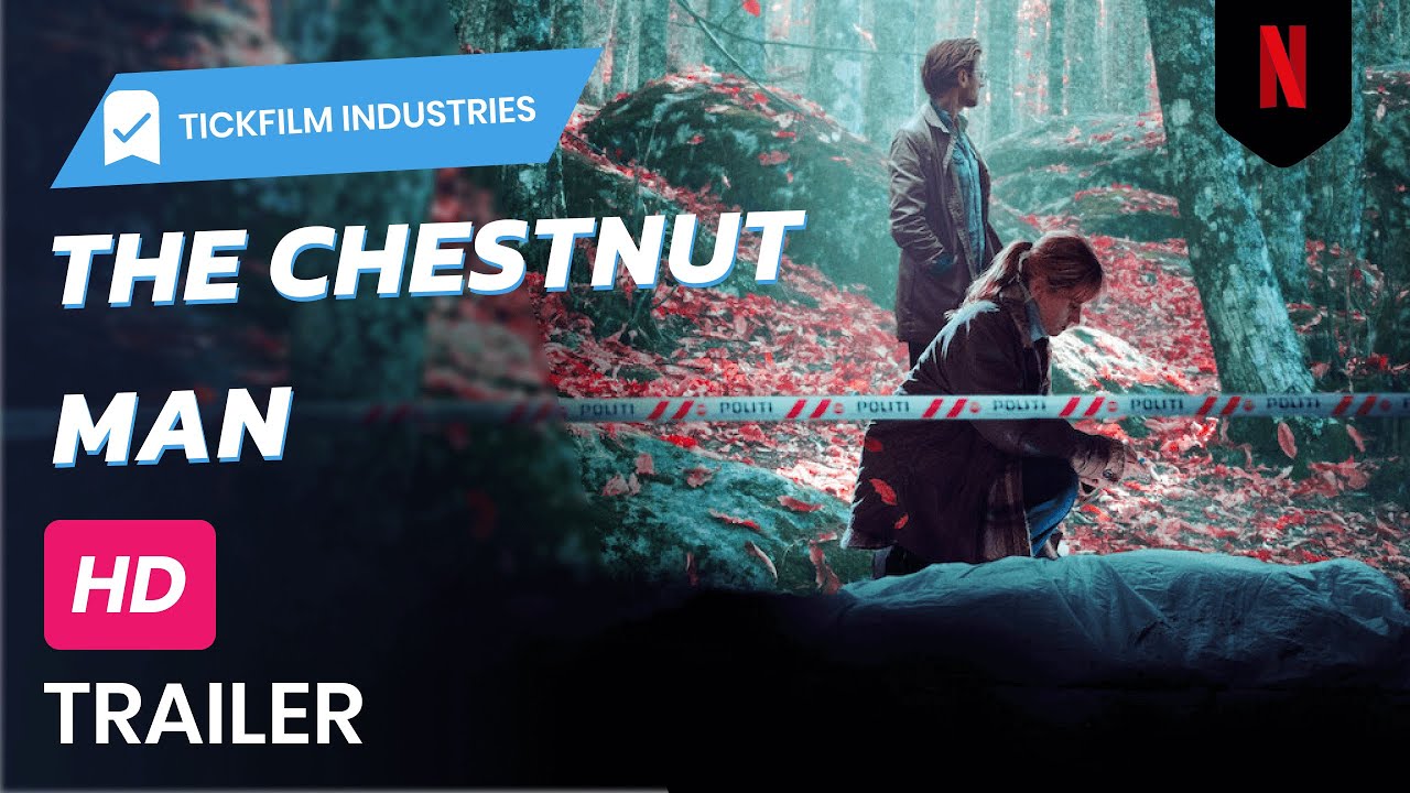 The ChestNut Man - Official Trailer - Netflix - #TVSeries #Suspense # ...