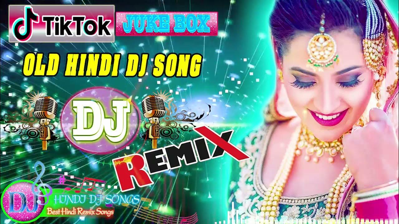 Hindi Old Dj Song 💥90s के सदाबहार गाने 💥 Bollywood Evergreen Song's 💥 ...