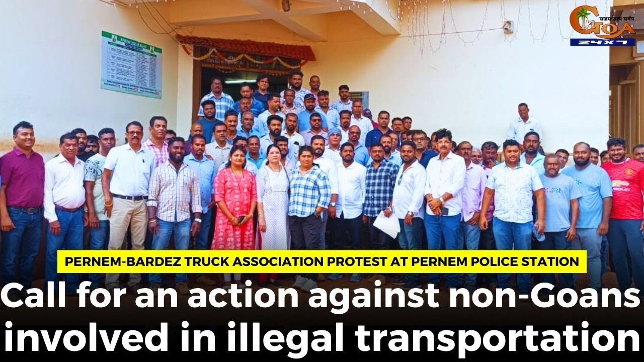 Pernem-Bardez Truck Association protest at Pernem Police Station. - YouTube