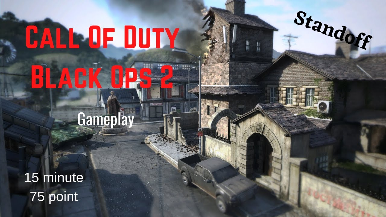 Call Of Duty Black Ops 2: 15 Min. 75 point Standoff - Multiplayer ...
