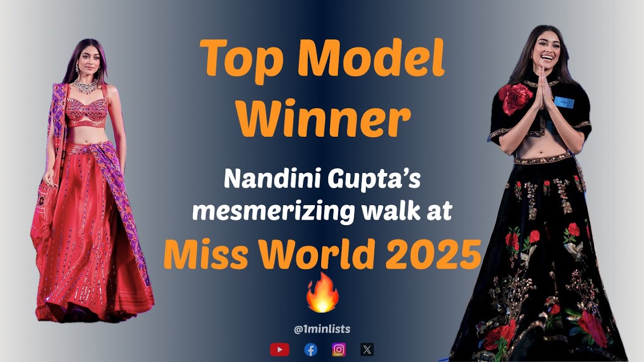 Nandini Gupta’s Winning Walk | Miss World 2025 Top Model Winner 🇮🇳 ...