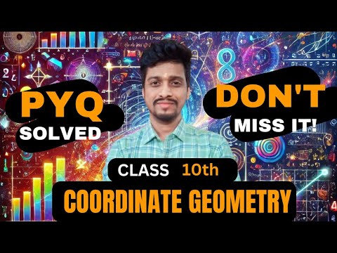 Class 10 Coordinate Geometry 😃 || Previous Year Questions (PYQ) Solved ...