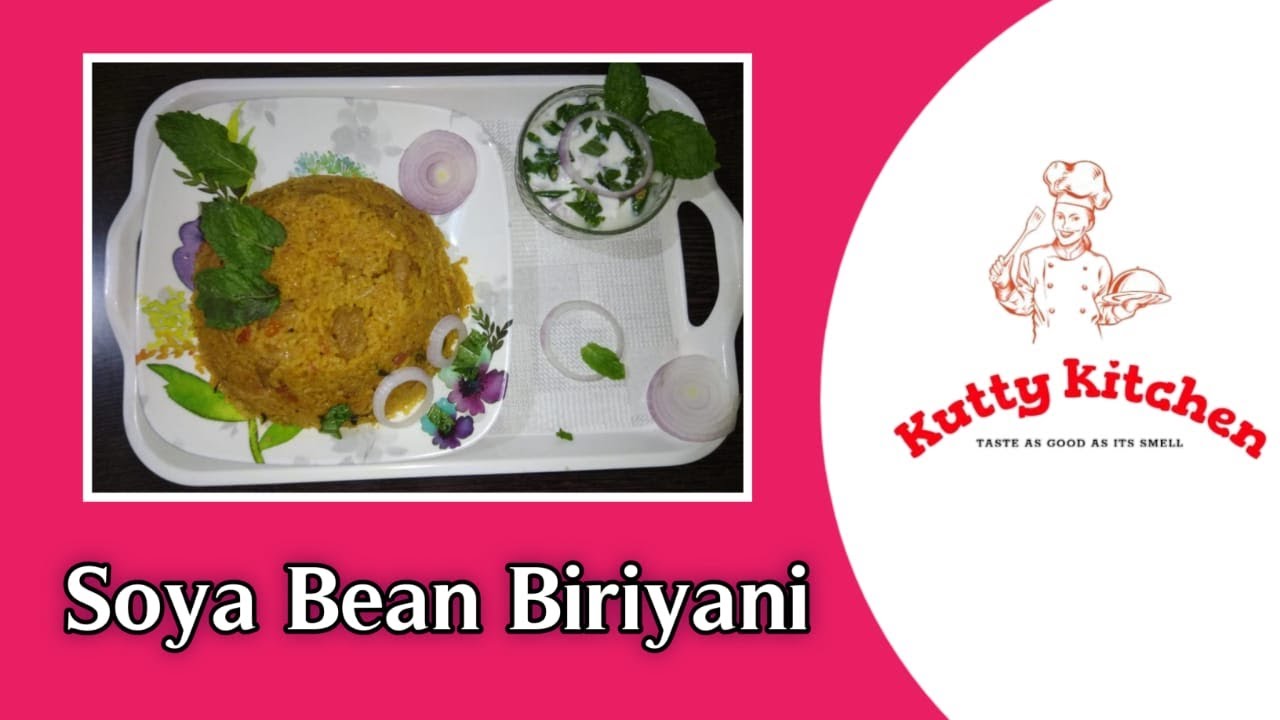 Soya Bean Biriyani || Kutty kitchen - YouTube