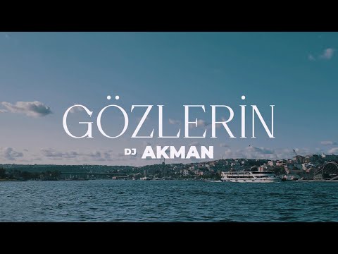 DJ Akman - Gözlerin (Official Video)