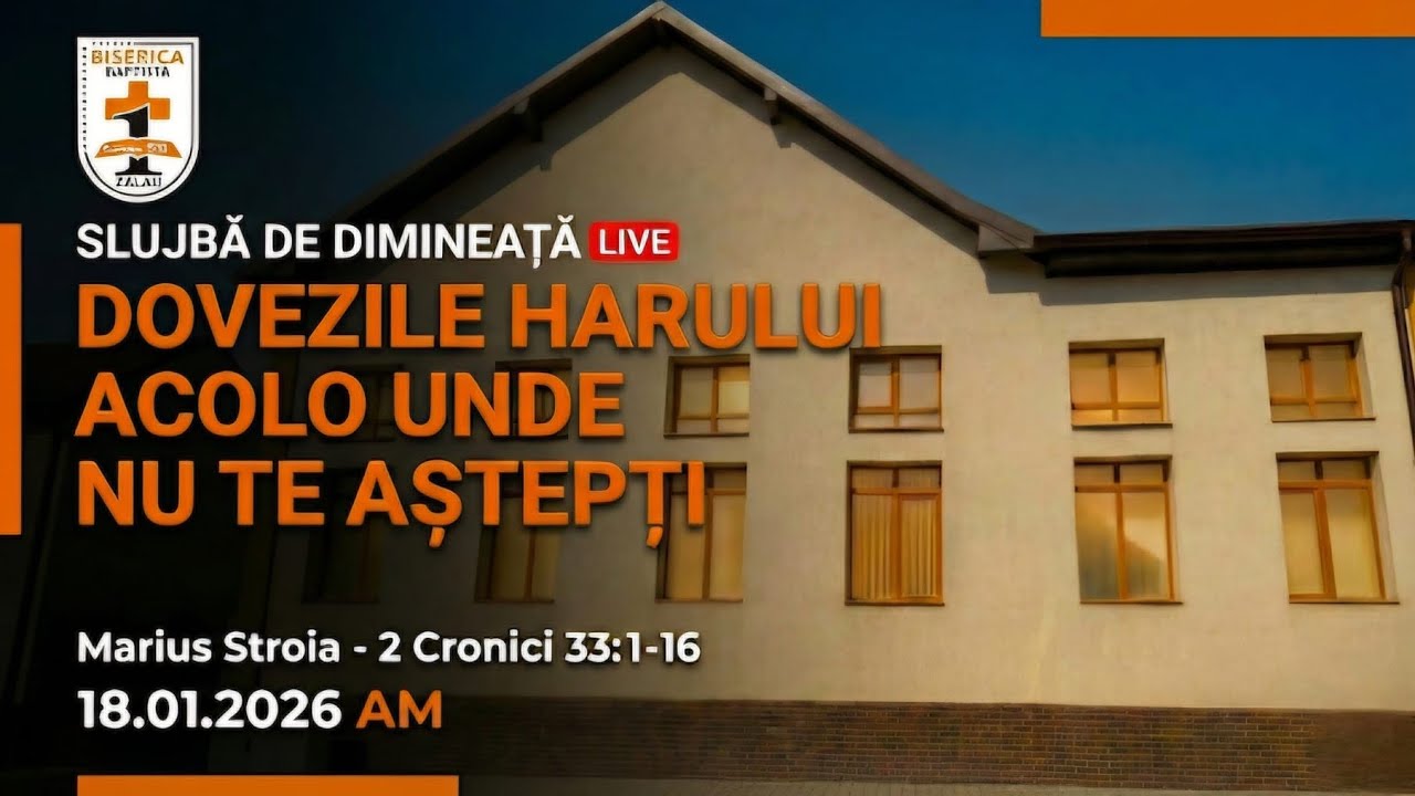 18.01.2026 AM Marius Stroia- Dovezile harului acolo unde nu te aștepți ...