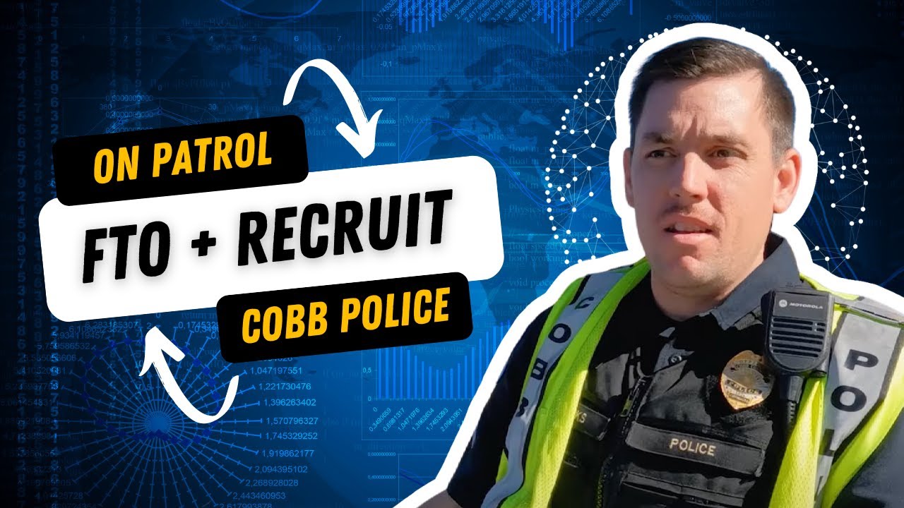 On Patrol with Cobb Police (PCT 1) Episode 2 (FTO+Recruit)(A DAY IN THE ...