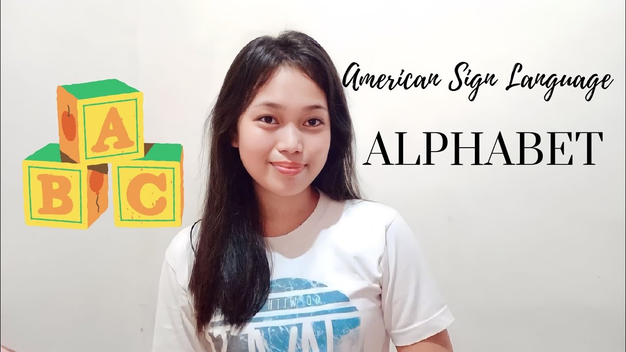 American Sign Language alphabet and 3 Basic Sign Language Signs - YouTube