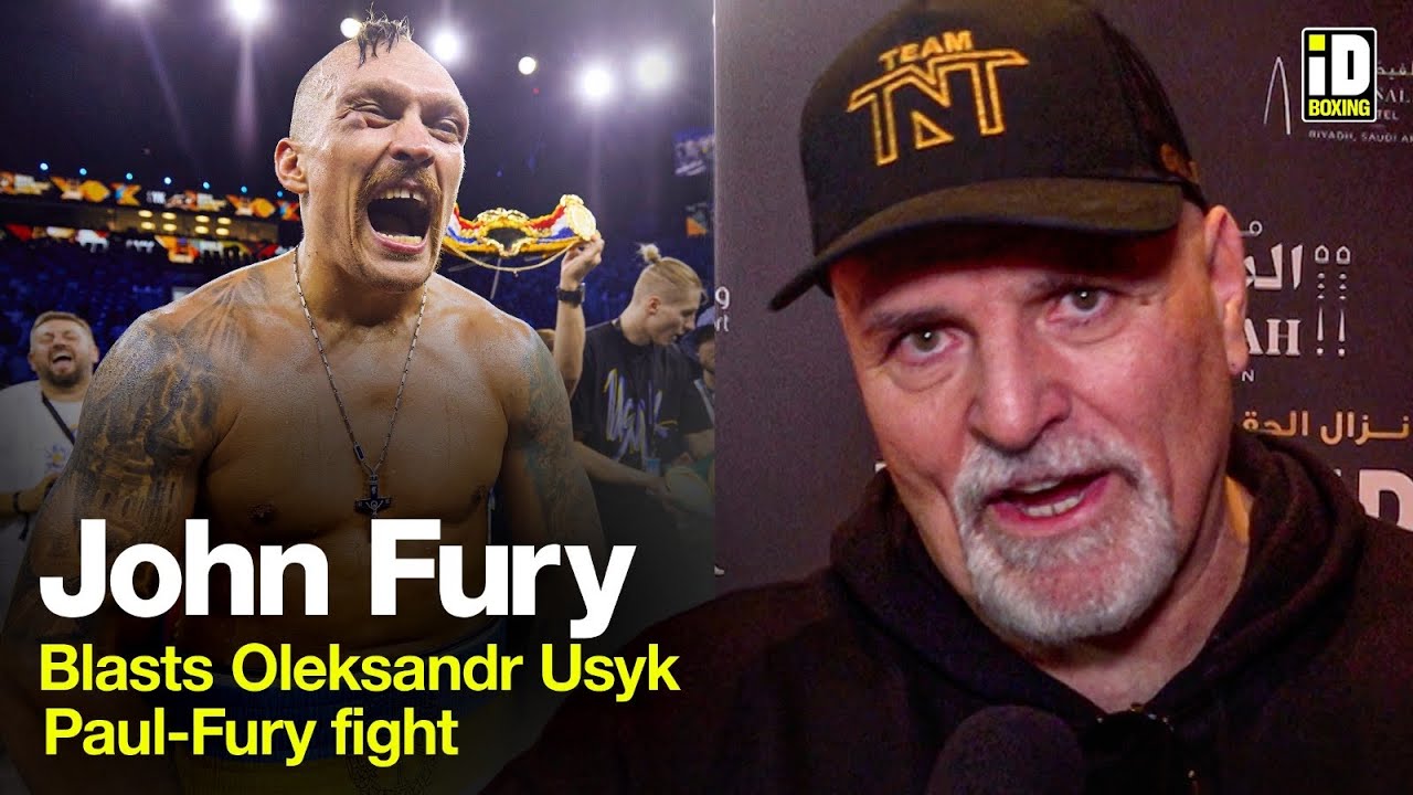 John Fury Says "Usyk Is Not Tyson's Equal, Fall In Line" - Boxing News 24