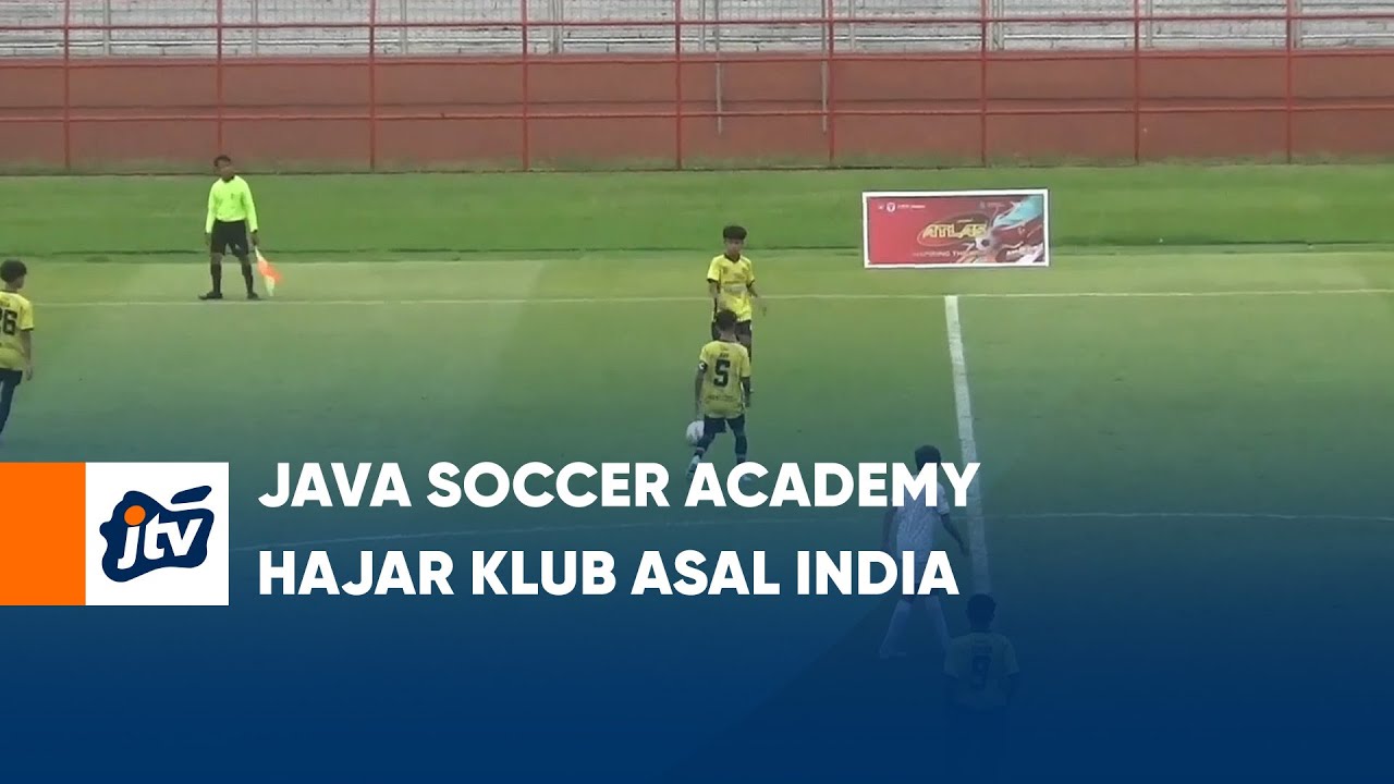 JAVA SOCCER ACADEMY HAJAR KLUB ASAL INDIA - YouTube