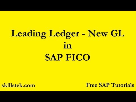 Leading Ledger in SAP FICO | Leading Ledger in New GL | New GL ...