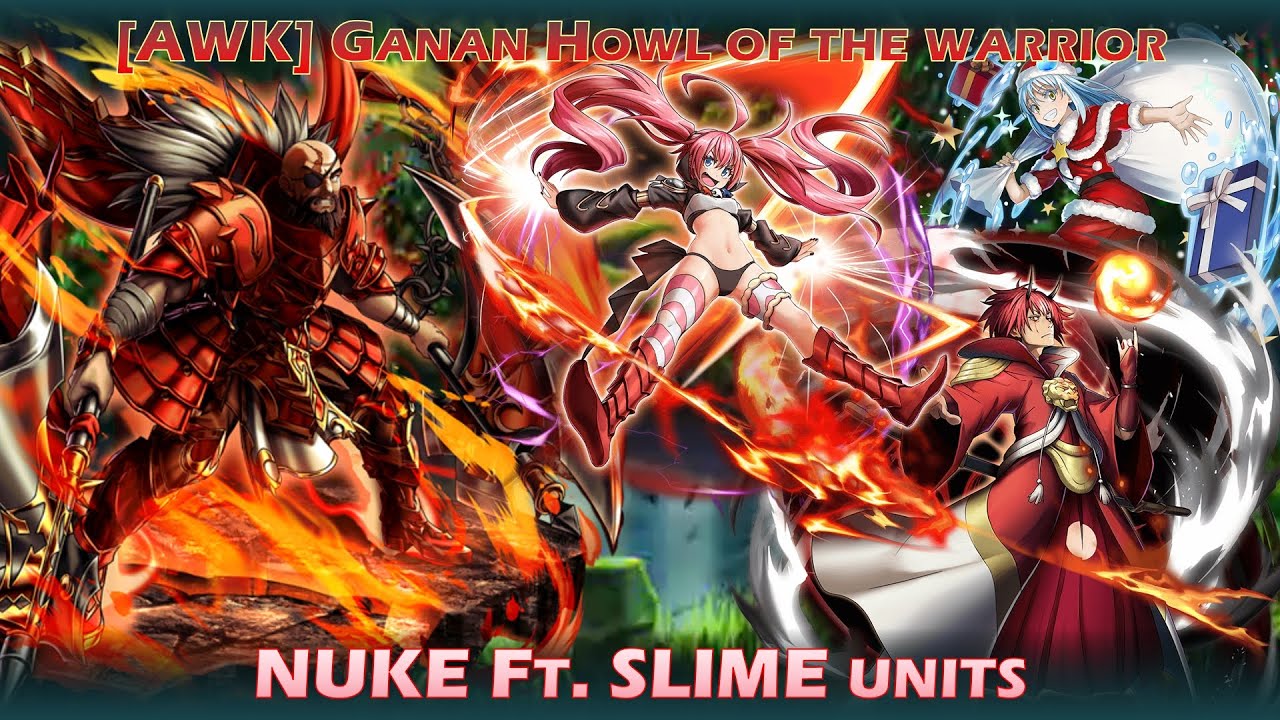 [AWK] Ganan _ NUKE Ft. SLIME units (Grand Summoners GL) - YouTube