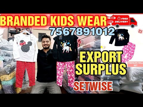 Branded Cheapest export surplus garments | kidswear wholesale market ...