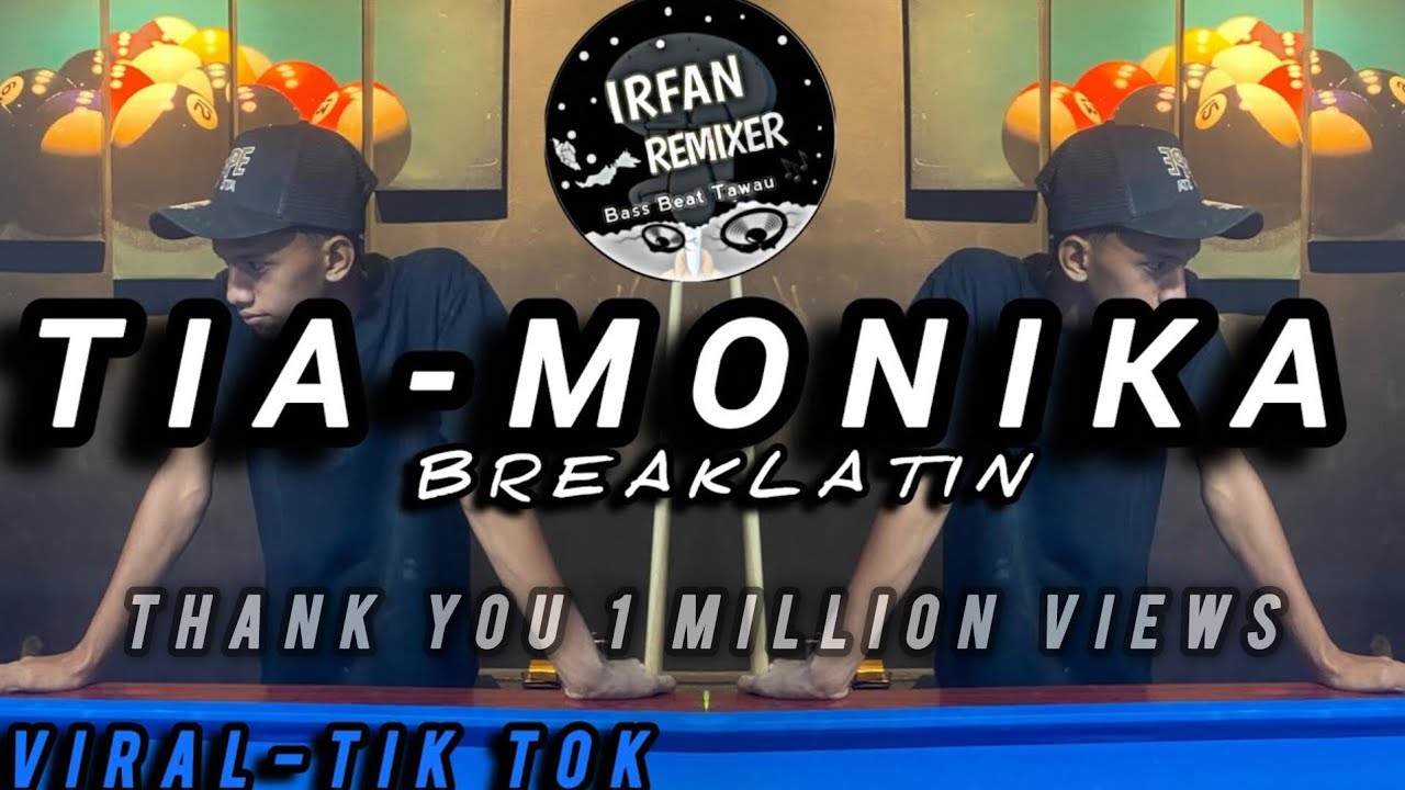 DJ TIA MONIKA BREAKLATIN VIRAL TIKTOK TERBARU IRFAN REMIXER - YouTube