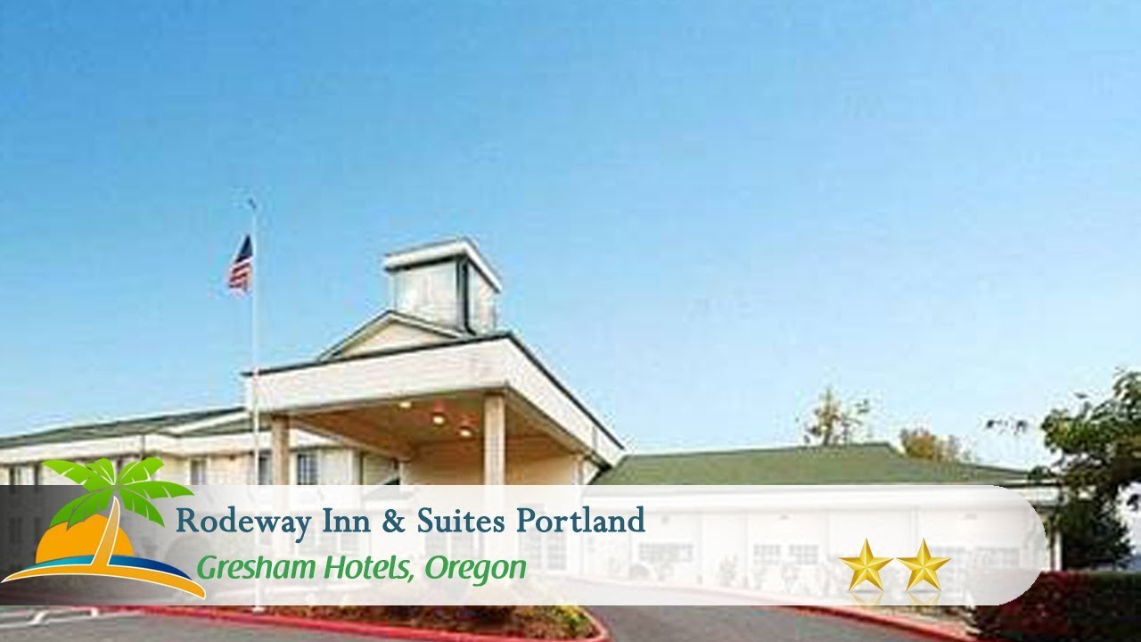 Rodeway Inn & Suites Portland - Gresham Hotels, Oregon - YouTube
