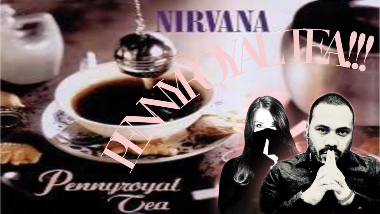 Nirvana Pennyroyal Tea