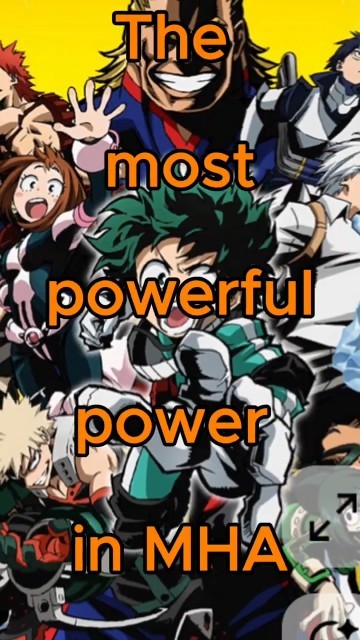 “Top 10 OVERPOWERED Quirks in My Hero Academia” #anime #mha - YouTube