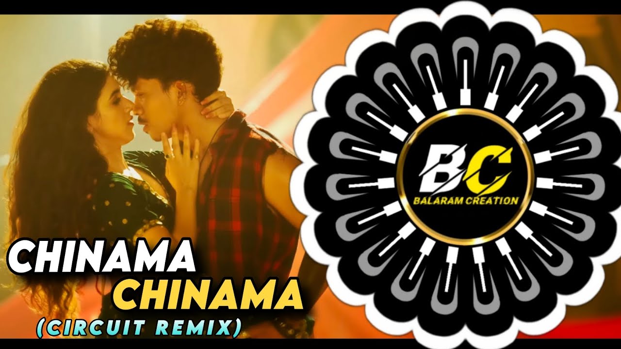 CHINAMA CHINAMA - NEW ODIA DJ SONG (CIRCUIT REMIX) DJ R3 X BALARAM ...