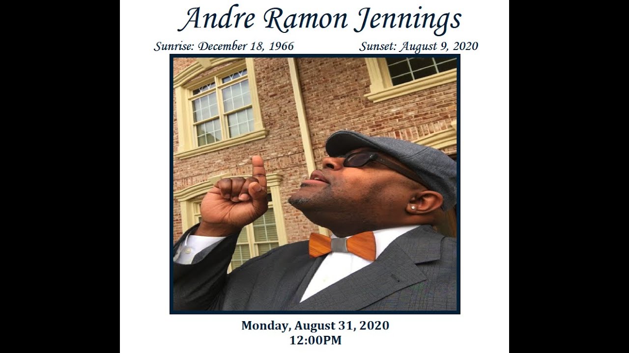 In Loving Memory of Andrew Ramon Jennings - YouTube