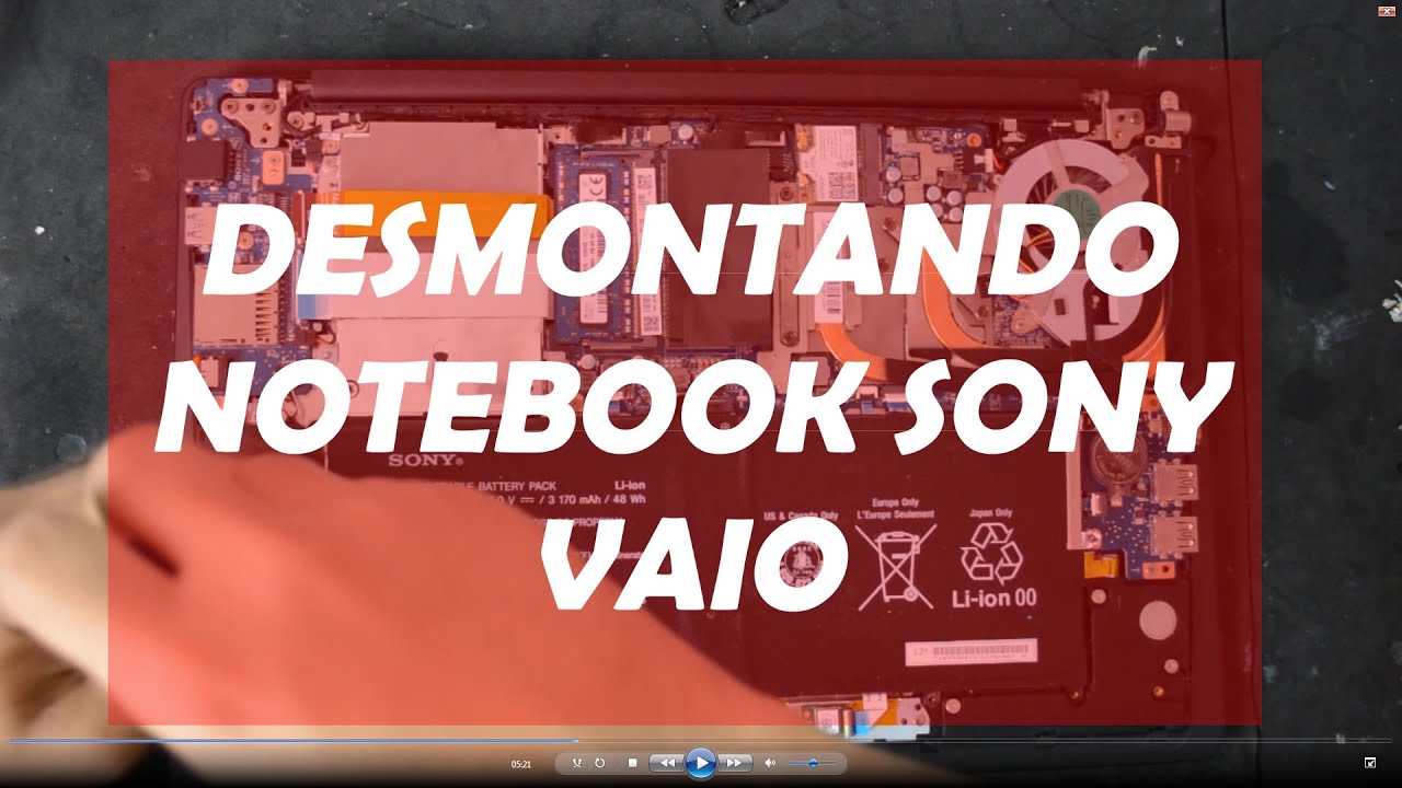 Curso Manutenção de Notebooks - Desmontando Sony Vaio - YouTube
