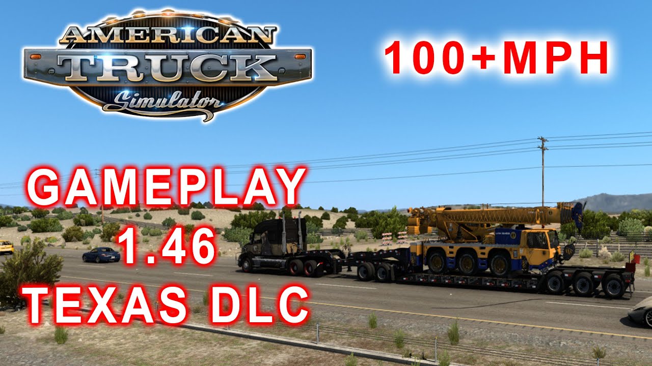 American Truck Simulator Gameplay - Texas DLC - ATS 1.46 - 100 MPH ...