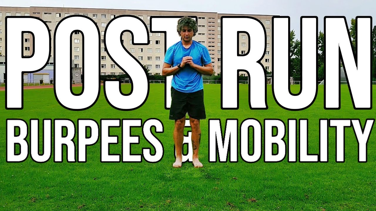 Post-Run Burpees & Mobility Workout: 15-Minute follow-along. - YouTube