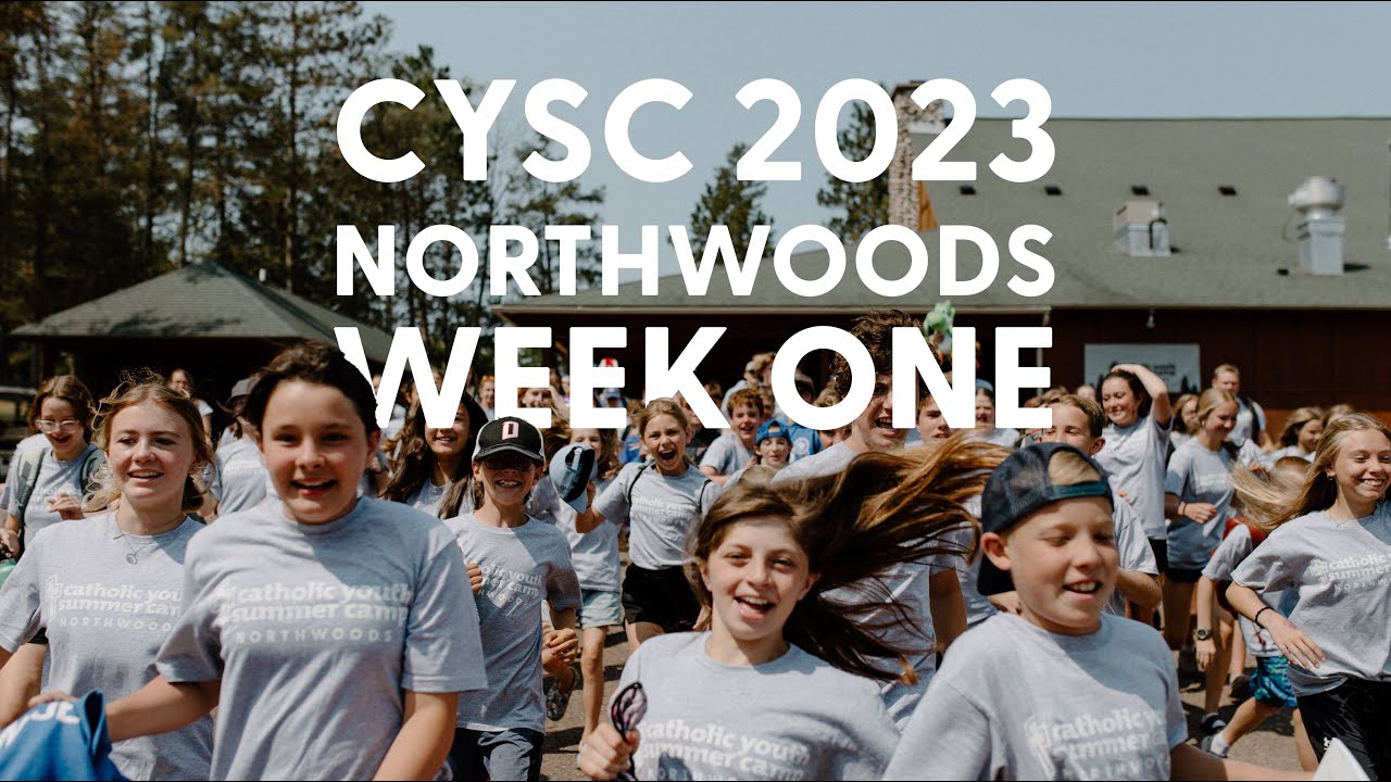 CYSC 2023 NORTHWOODS WEEK ONE - YouTube