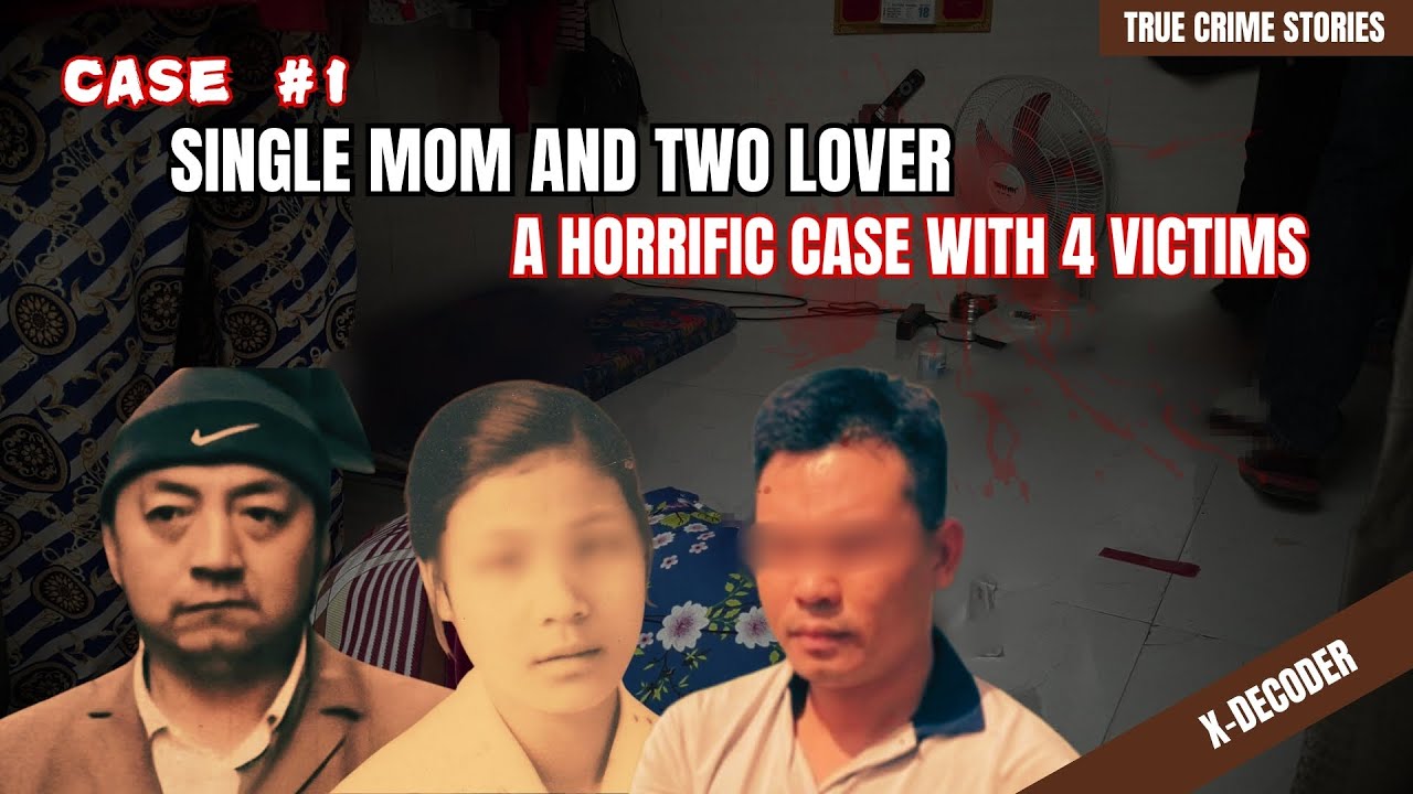 Case #1: Single Mom And Two Men - A Horrific Case With 4 Victims | True Crime Stories | X ...
