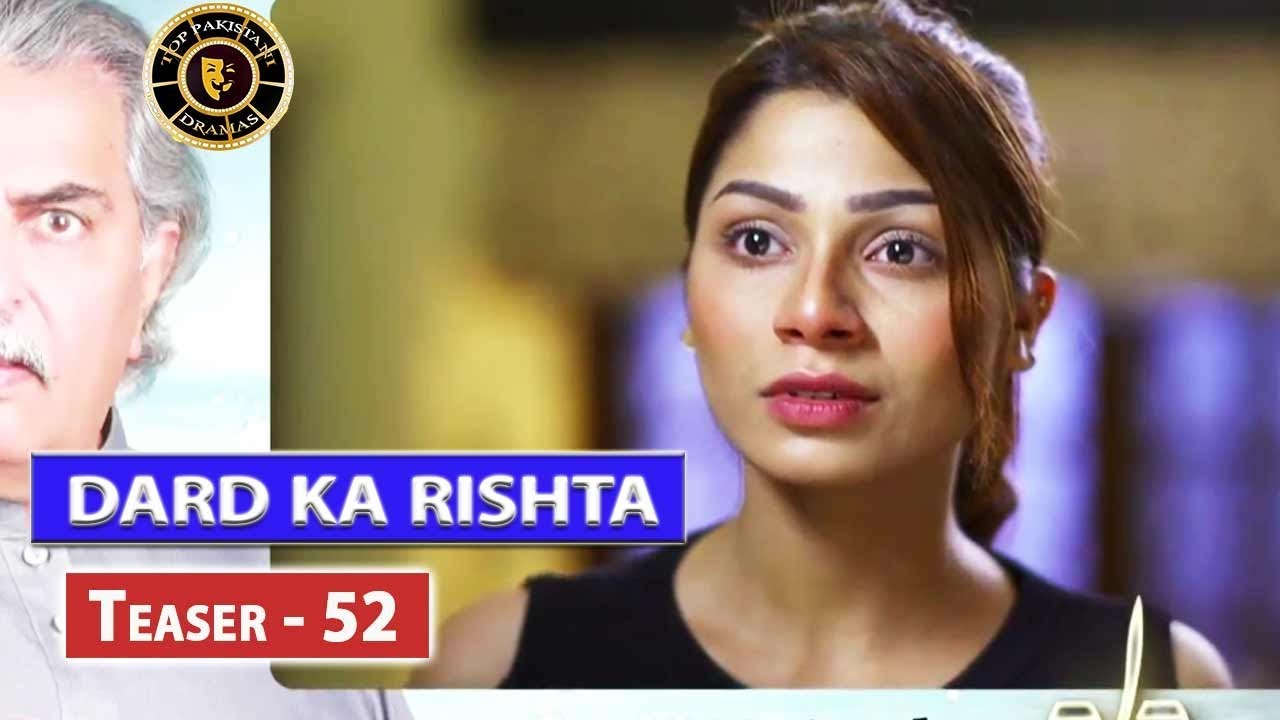 Dard Ka Rishta Episode 52 ( Teaser ) - Top Pakistani Drama - YouTube