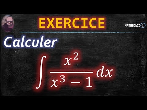 🔴MATHSCLIC EXERCICE | CALCUL DES PRIMITIVES DE 𝑥^2/(𝑥^3−1) - YouTube