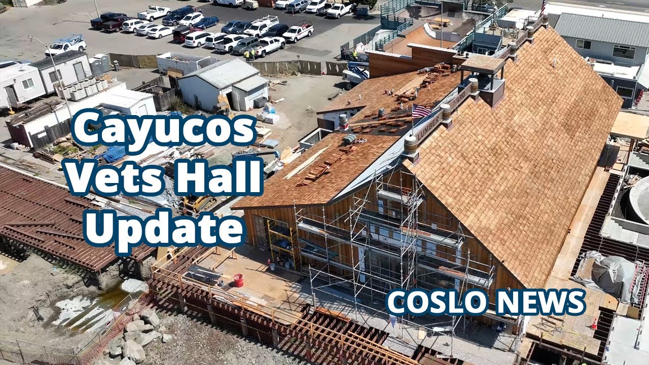 CoSLO News: Update on the Cayucos Vets Hall - YouTube