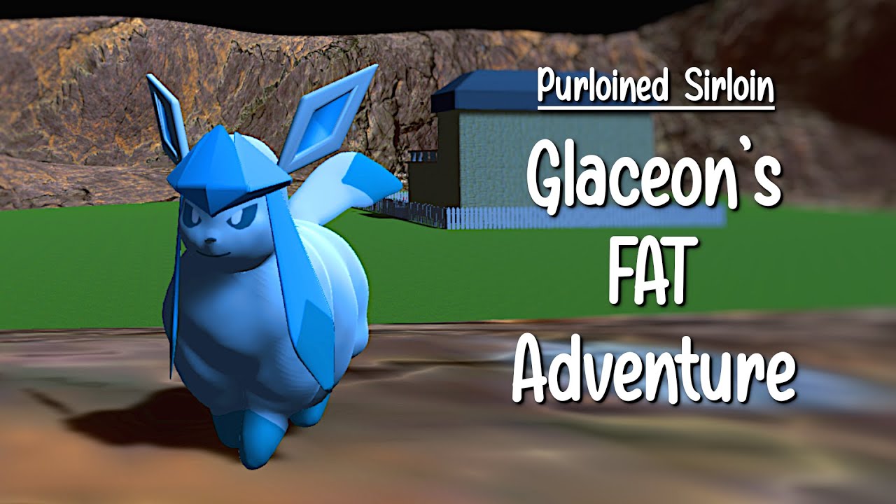 PURLOINED SIRLOIN: GLACEON'S FAT ADVENTURE - Gain Jam 2022 - YouTube