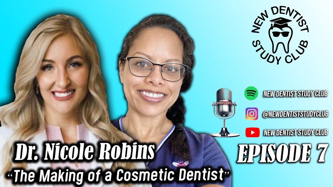 The Making of a Cosmetic Dentist - Dr. Nicole Robins - YouTube