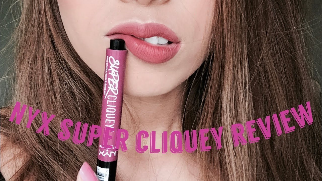 NYX SUPER CLIQUEY review - YouTube