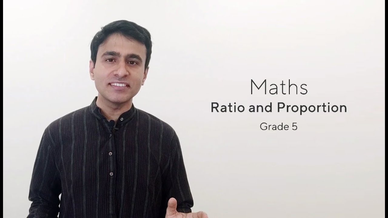 GRADE 5 II MATH II Unit 12 - Ratio and Proportion - YouTube