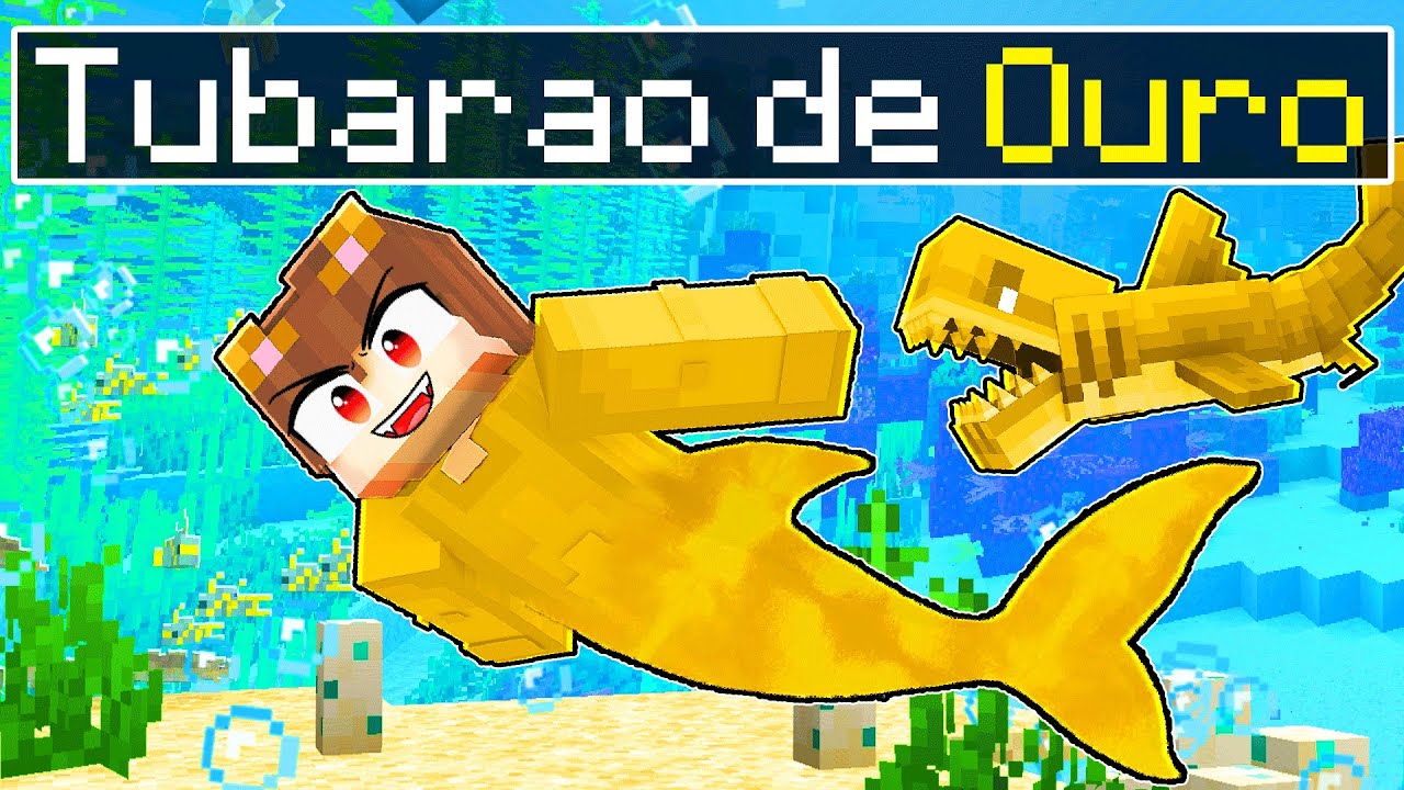 JOGANDO como TUBARÃO DE OURO no MINECRAFT - YouTube