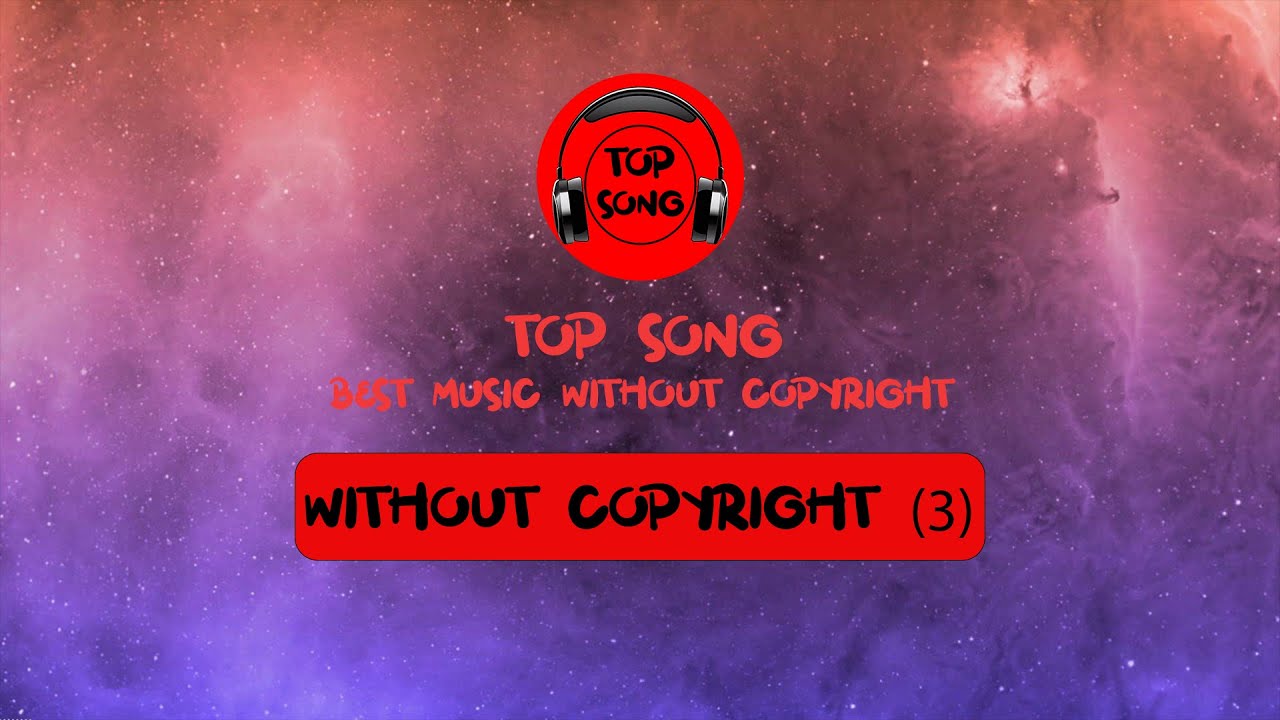 Music Without copyright 🎧 Without copyright 🎧 Best Music - YouTube