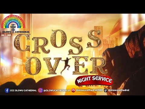2025 CROSS OVER NIGHT SERVICE - YouTube