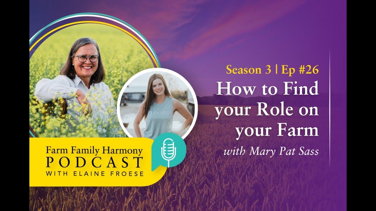 How to Find your Role on your Farm with Mary Pat Sass - YouTube