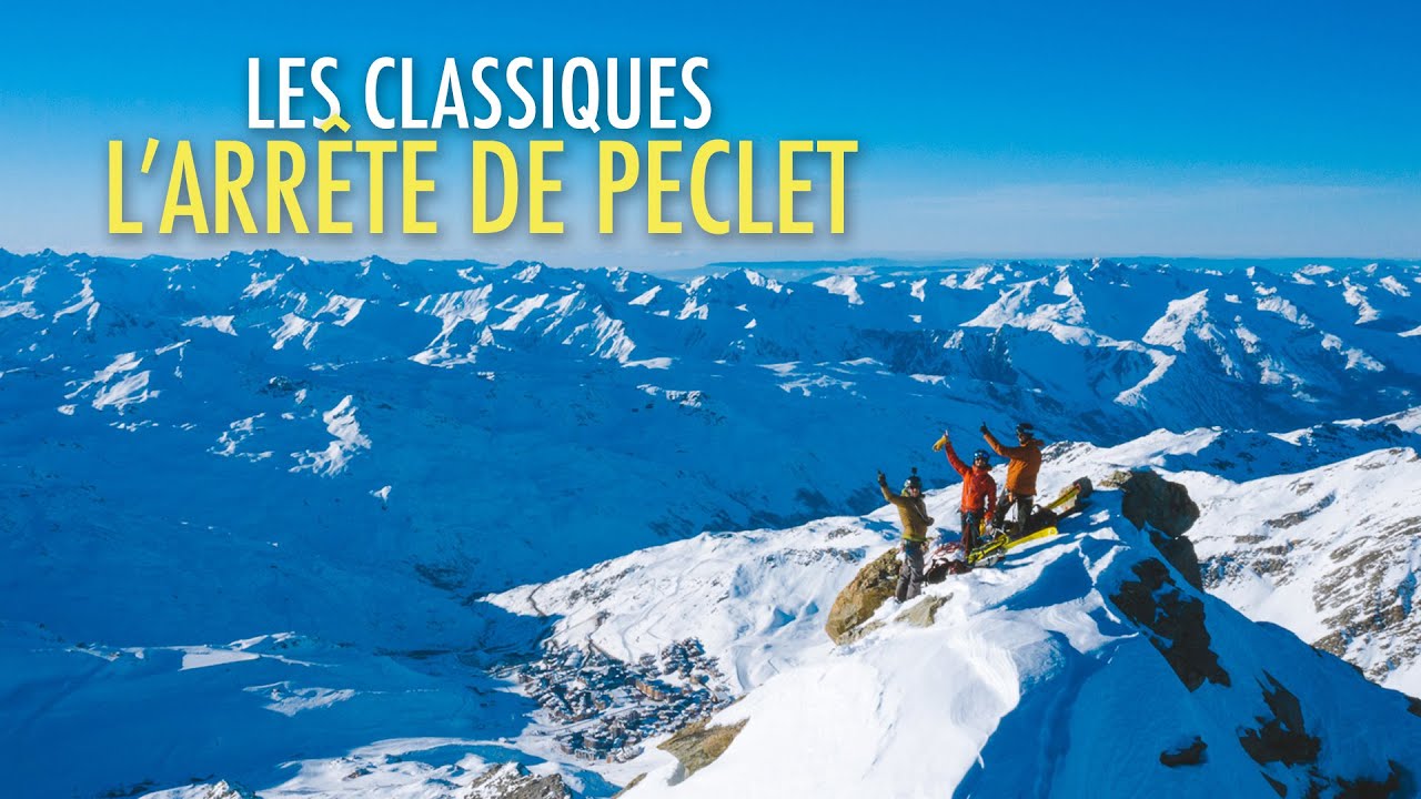 LES CLASSIQUES : L'arête de Péclet - YouTube