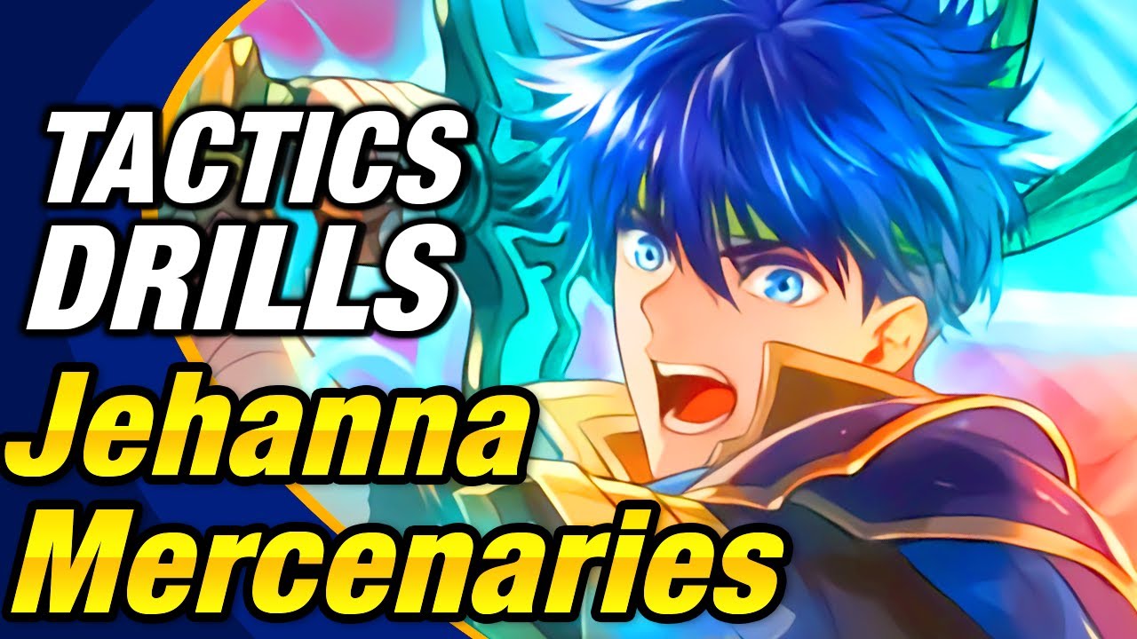 Fire Emblem Heroes - Tactics Drills: Skill Studies 260: Jehanna ...