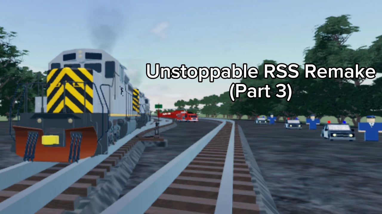 Unstoppable RSS Remake Part 3 (Roblox) - YouTube