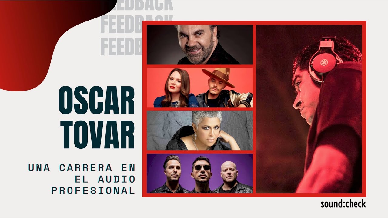 La vida como Ingeniero de Audio con Oscar | Feedback | Parte 1 - YouTube