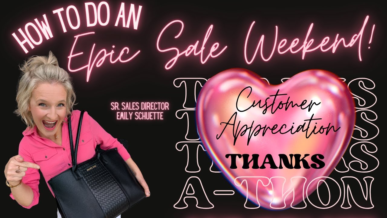 How to Do an Epic Sale Weekend With Your Mary Kay Team & Customers ...