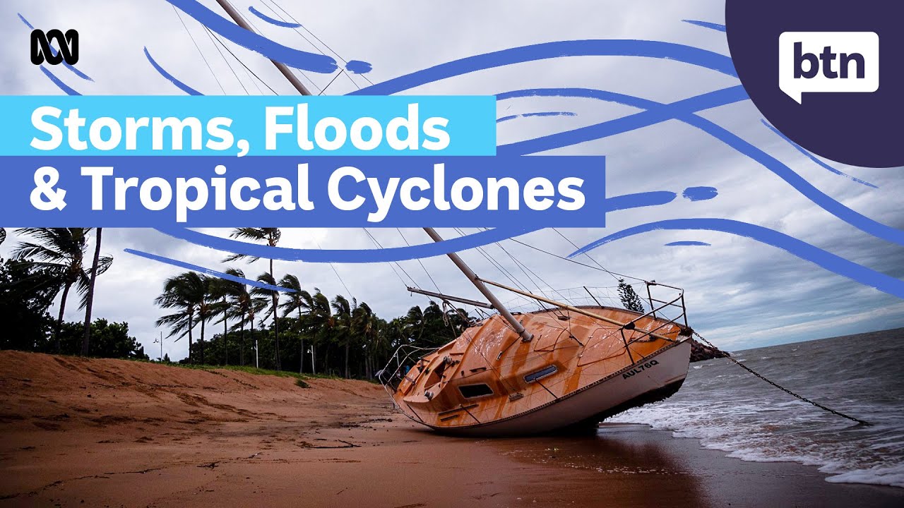 Queensland's Wild Weather: Storms, Floods and Cyclones - Behind the ...