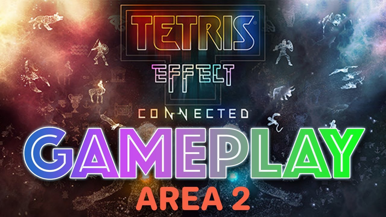 [Tetris Effect Epic Gameplay] - AREA 2 - Impressive Expert+ Pro ...